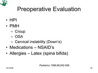Perioperative Evaluation and Treatment In Pediatrics | PPT