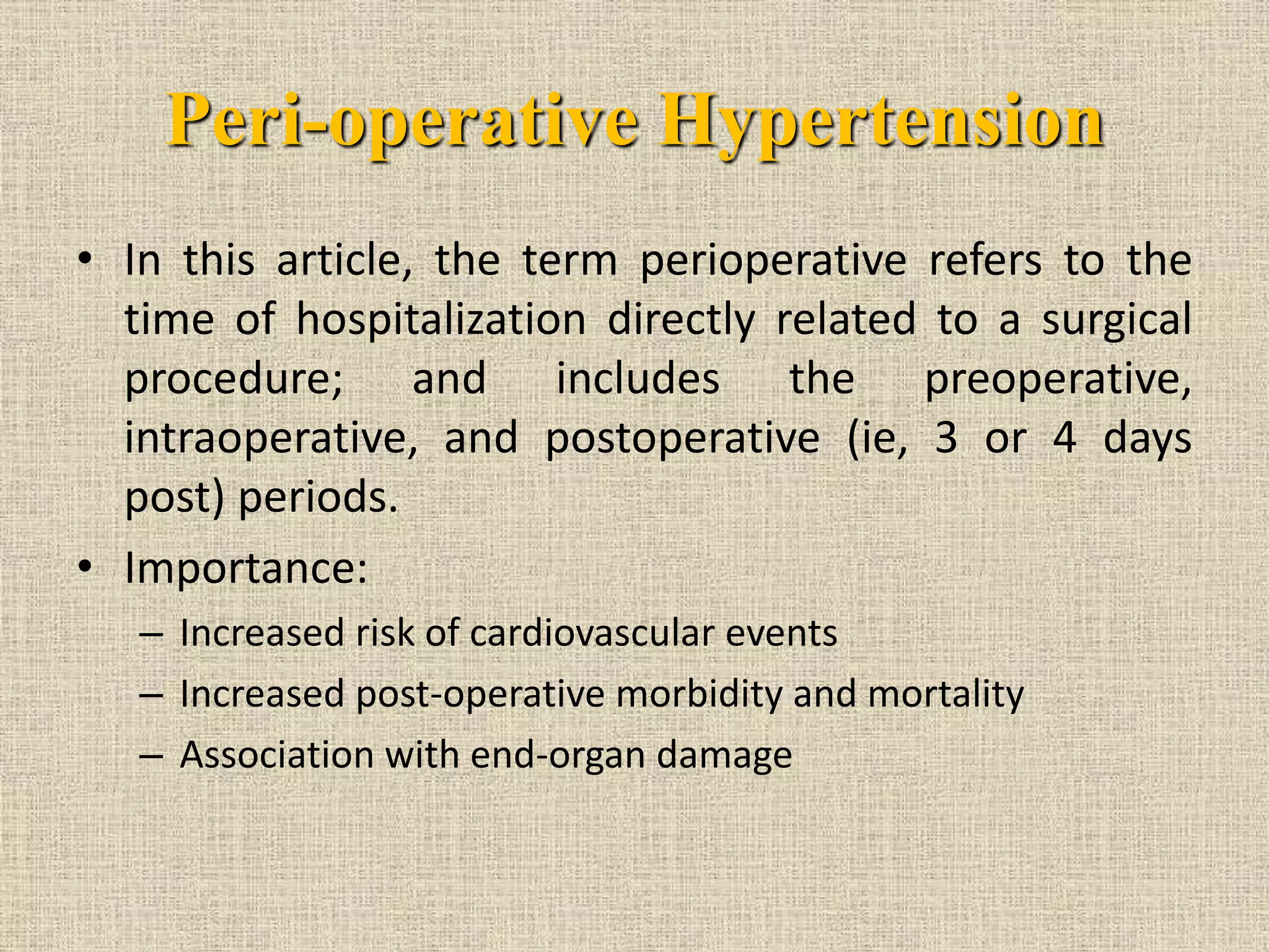 Perioperative hypertension- Definition, management | PPTX