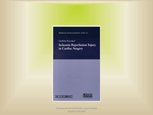 Perioperative ischemia–reperfusion injury of the heart | PPT