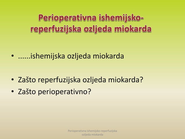 Perioperative ischemia–reperfusion injury of the heart | PPT