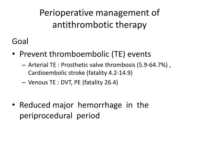 Perioperative management of antithrombotic therapy | PPTX