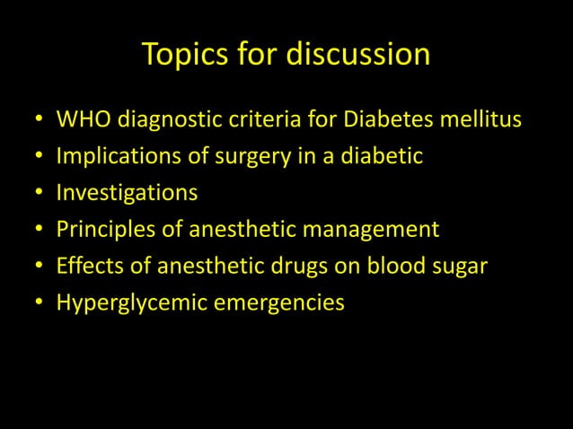 Perioperative management of a patient with diabetes mellitus | PPTX