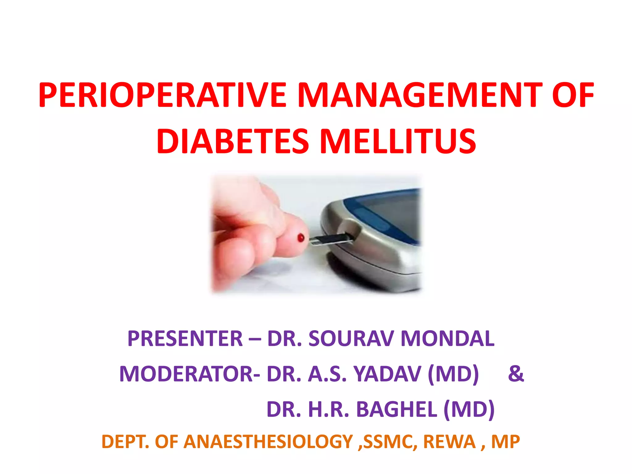 Perioperative management of diabetes mellitus | PPTX