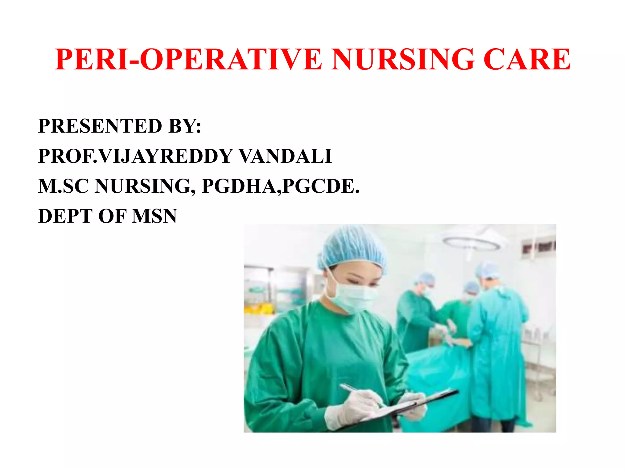 Perioperative Nursing Care | PPTX