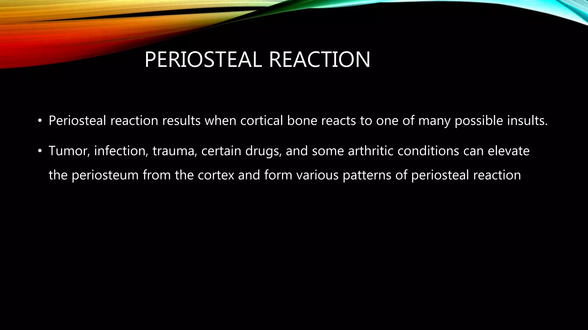 Periosteal reaction | PPTX