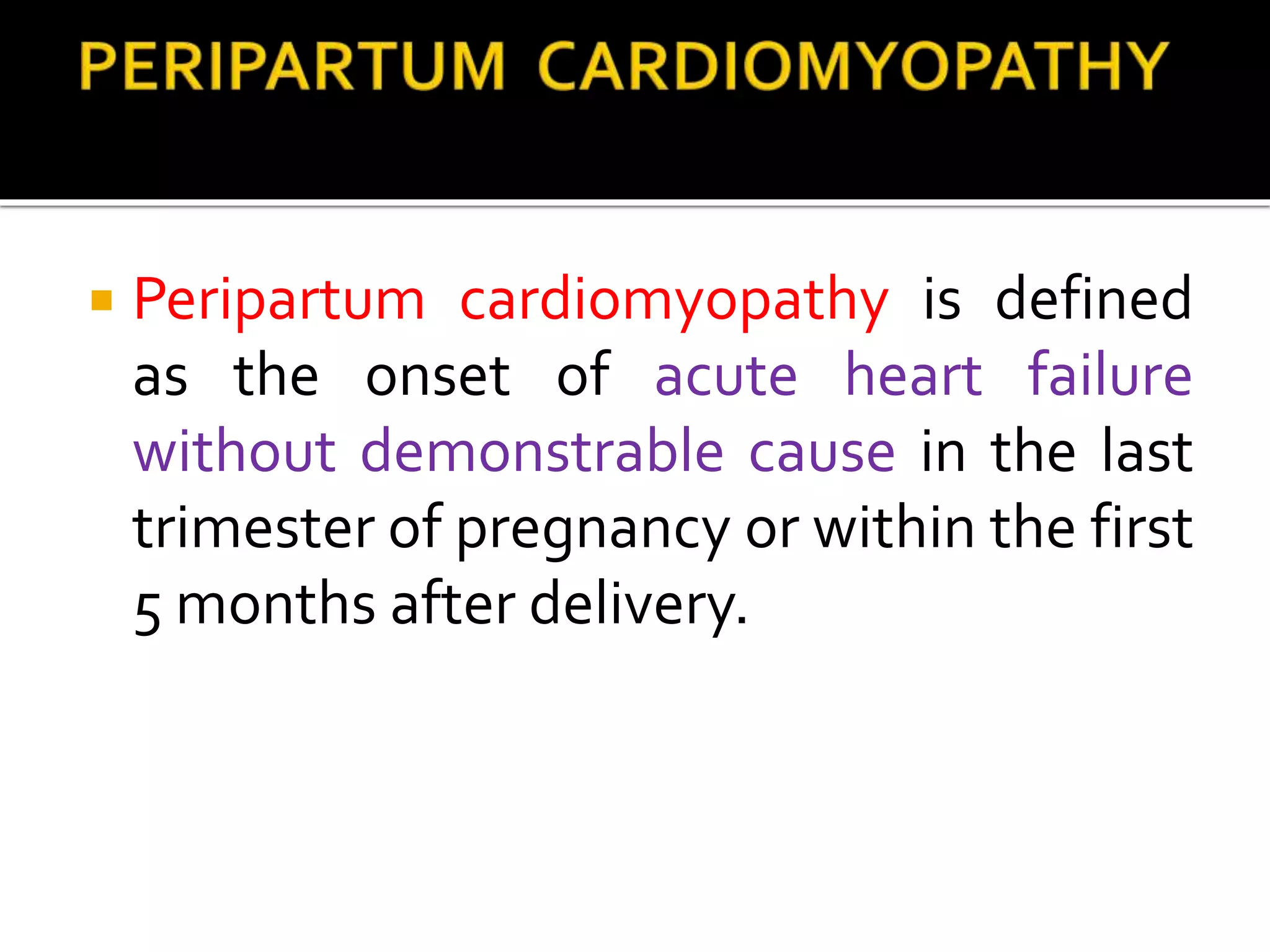 Peripartum cardiomyopathy | PPT
