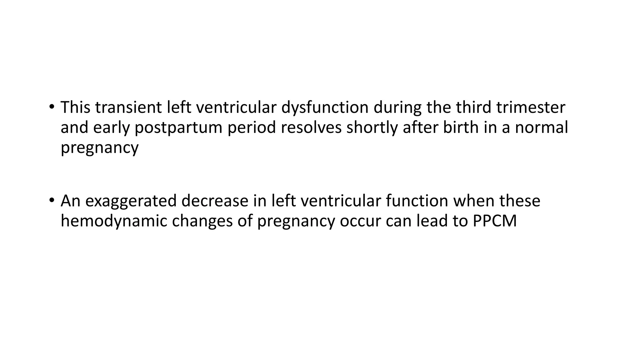 Peripartum and Postpartum cardiomyopathy - Etiopathogenesis, Clinical ...