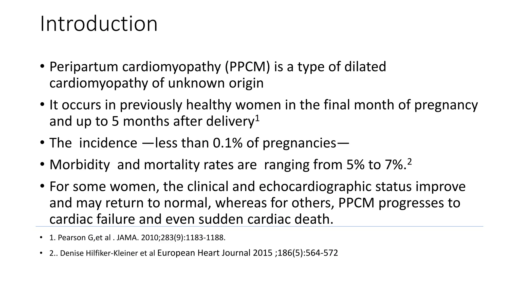 Peripartum and Postpartum cardiomyopathy - Etiopathogenesis, Clinical ...