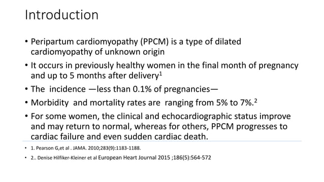 Peripartum and Postpartum cardiomyopathy - Etiopathogenesis, Clinical ...