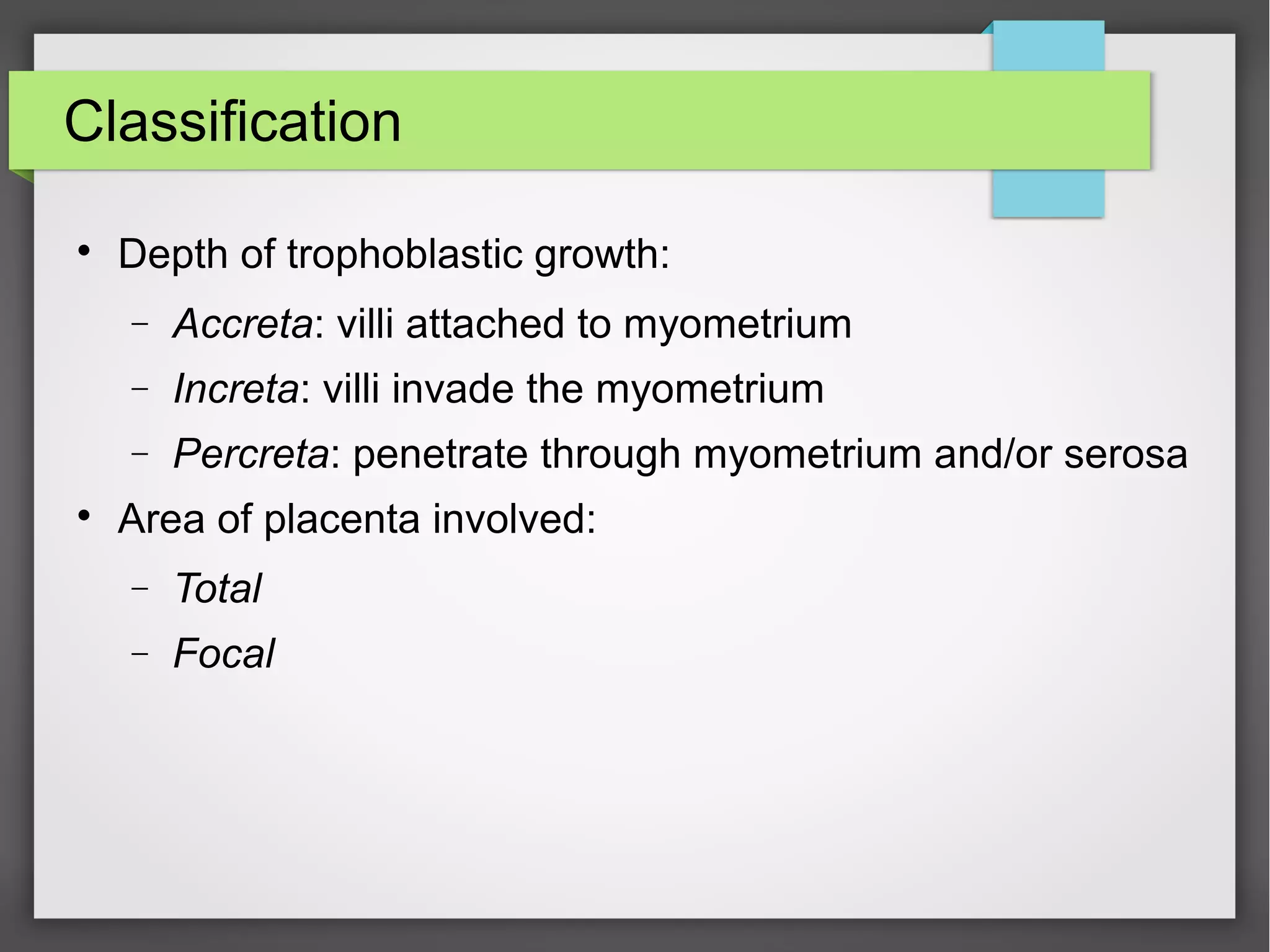 Morbidly Adherent Placenta and Peripartum Hysterectomy | PPT