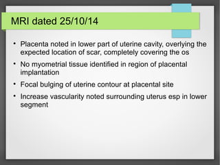 Morbidly Adherent Placenta and Peripartum Hysterectomy | PPT