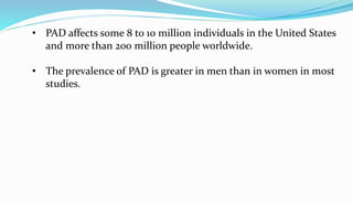 Peripheral artery disease | PPTX