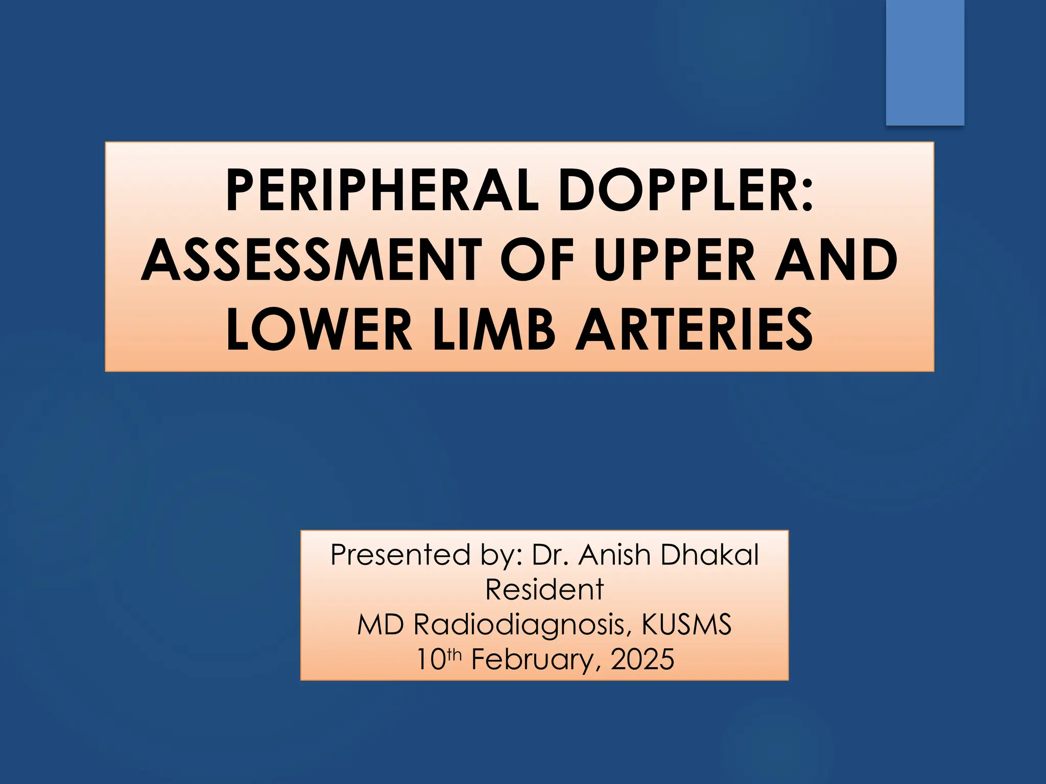 Peripheral Arterial Doppler: Assessment of Upper and Lower limb ...