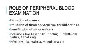 PERIPHERAL BLOOD SMEAR examinationn.pptx