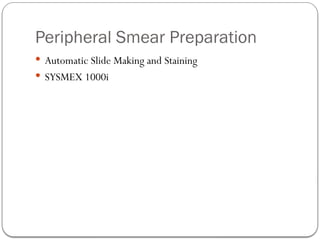 Peripheral Blood Smear - staining with various methods.pptx