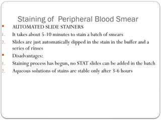 Peripheral Blood Smear - staining with various methods.pptx