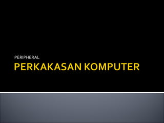 Peripheral computer hardware | PPT