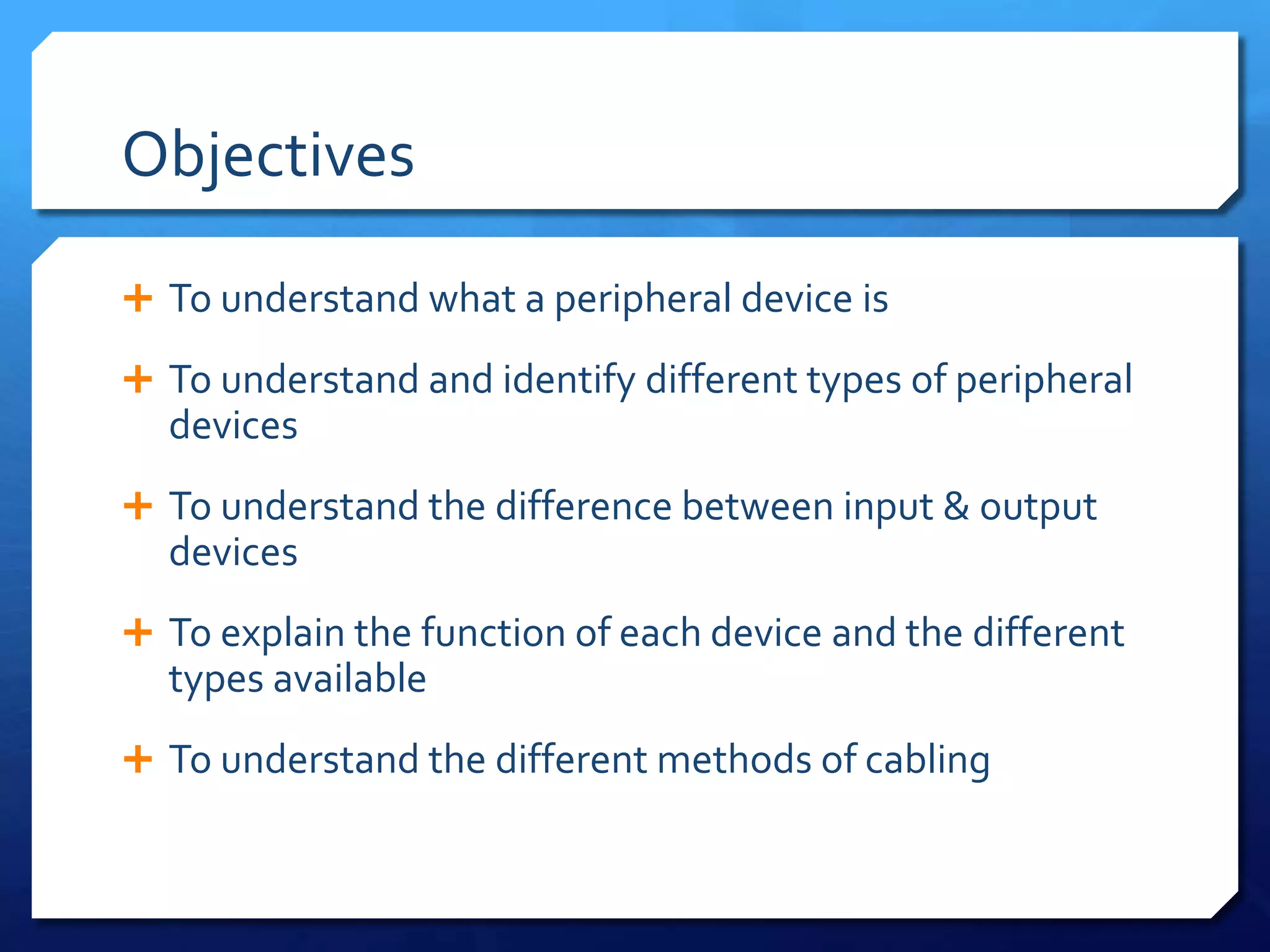 Peripheral devices | PPTX | Computer Peripherals | Computing