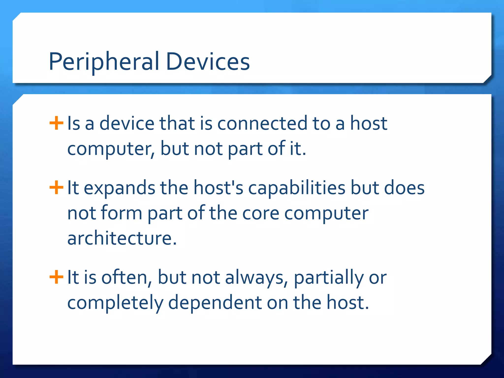 Peripheral devices | PPTX | Computer Peripherals | Computing