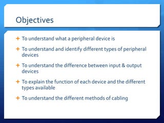 Peripheral devices | PPTX | Computer Peripherals | Computing
