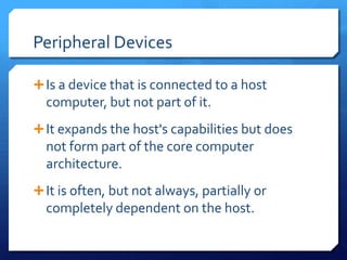 Peripheral devices | PPTX | Computer Peripherals | Computing