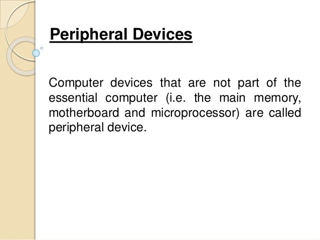 Peripheral devices