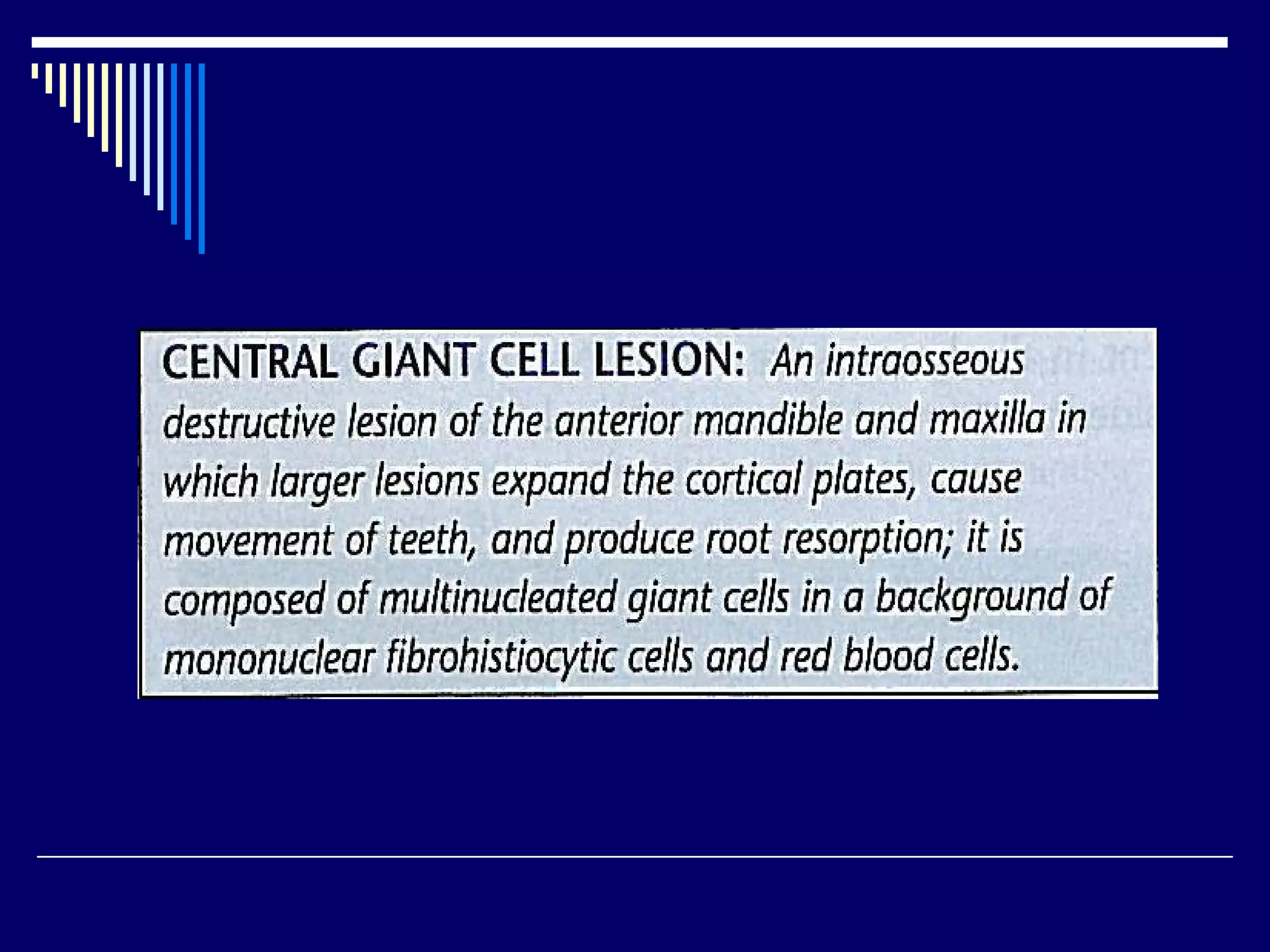 Peripheral giant cell granuloma (giant cell epulis | PPT