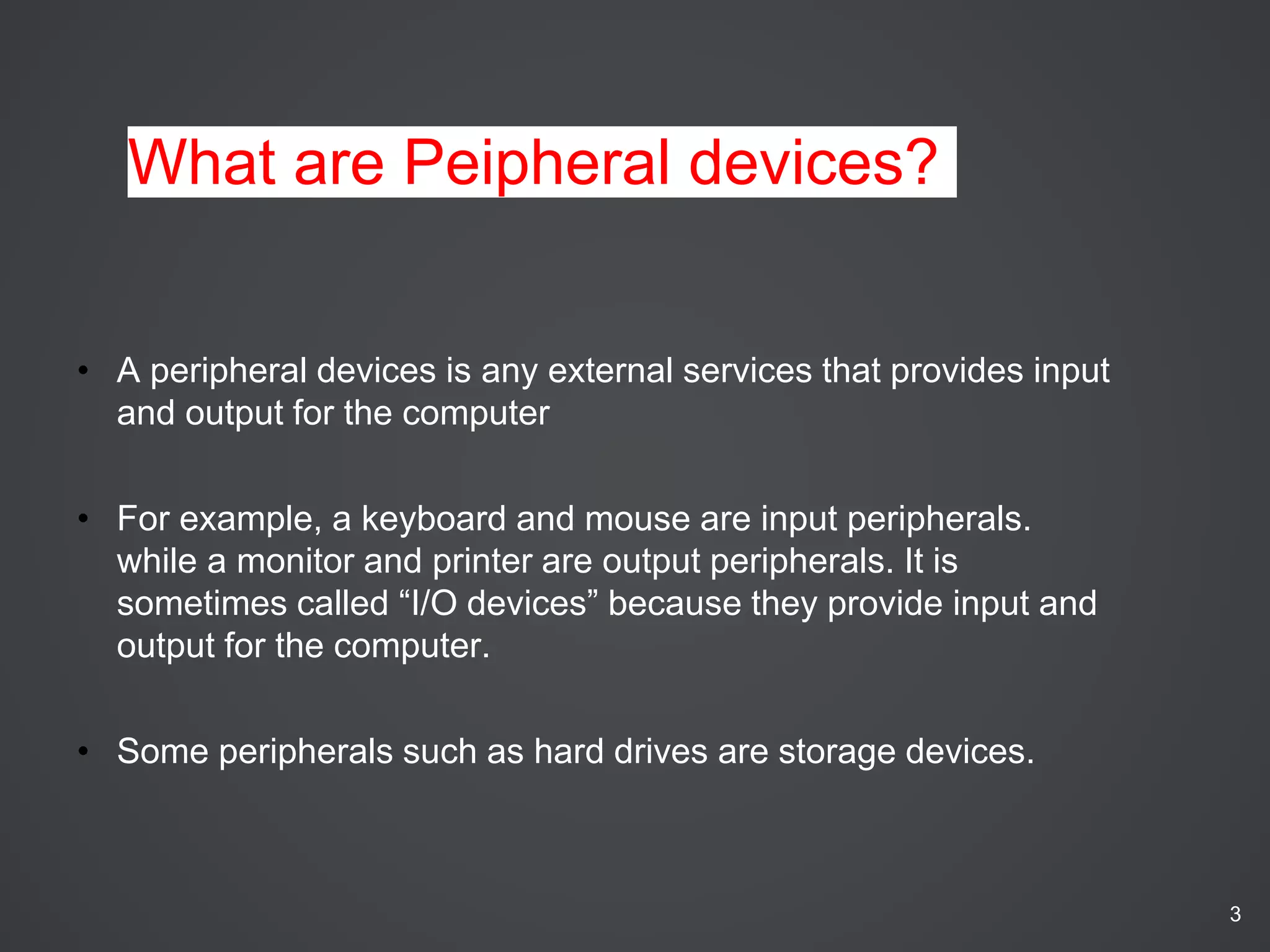 Peripheral inputs | PPTX | Computer Peripherals | Computing