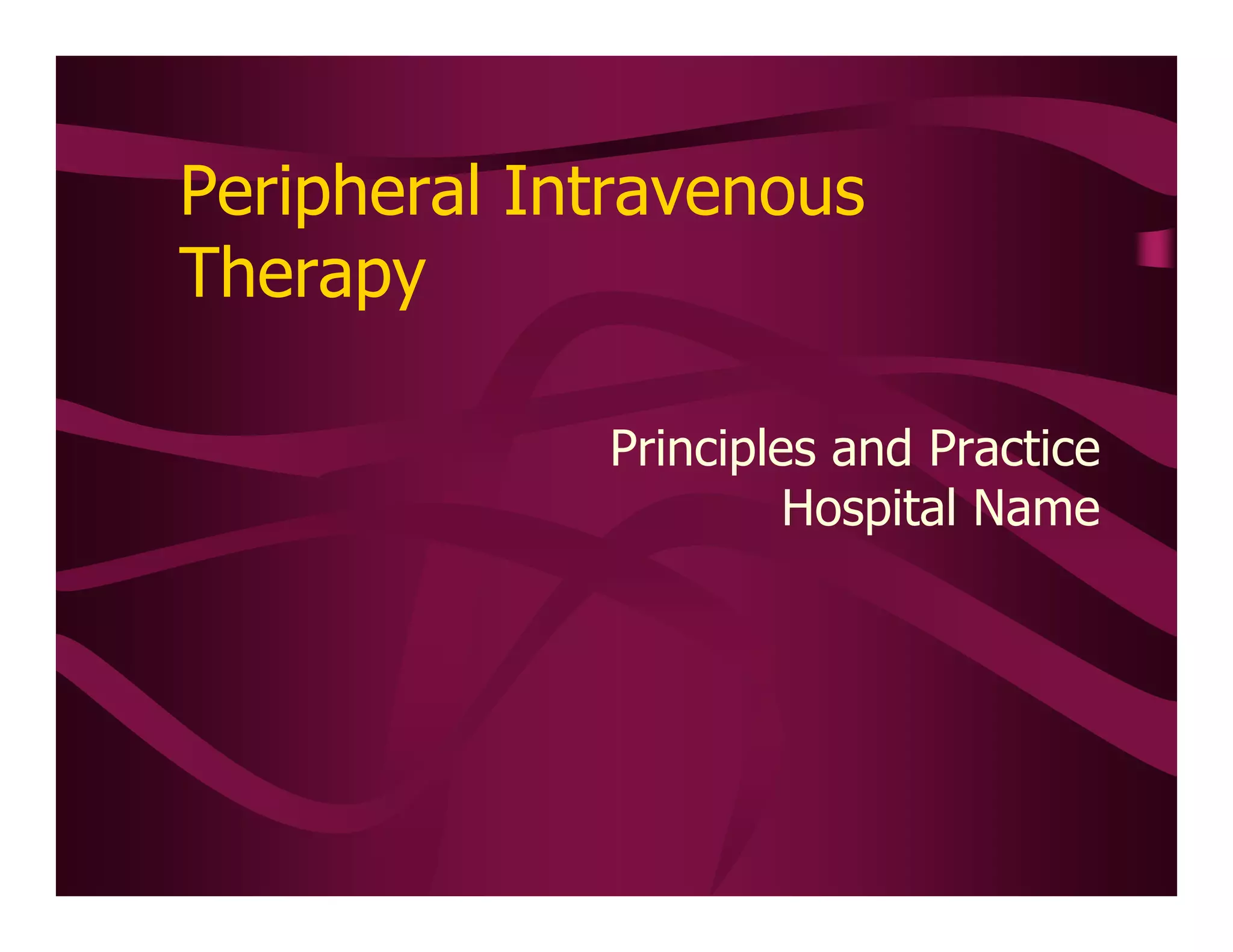 Peripheral IV Therapy | PPT