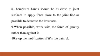 peripheral joint mobilization UL,LL MANUAL THERAPY | PPTX