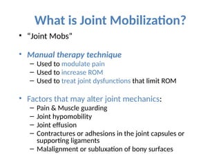 peripheral joint mobilization lecture for second stage | PPT