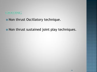 Peripheral joint mobilization & manipulation | PPTX