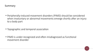 Peripherally-Induced Movement Disorders.pptx