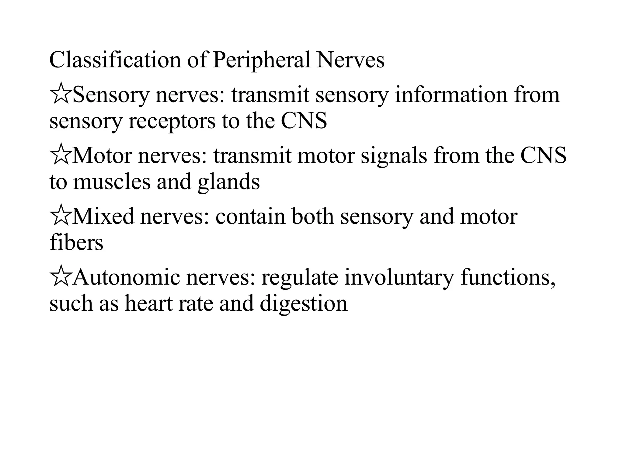 PERIPHERAL NERVE STRUCTURE AND CLASSIFICATION | PDF
