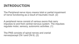 PERIPHERAL NERVE INJURIES (presented by pranjal).pptx