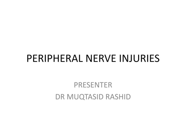 peripheral nerve injuries CLASSSIFICATION.pptx