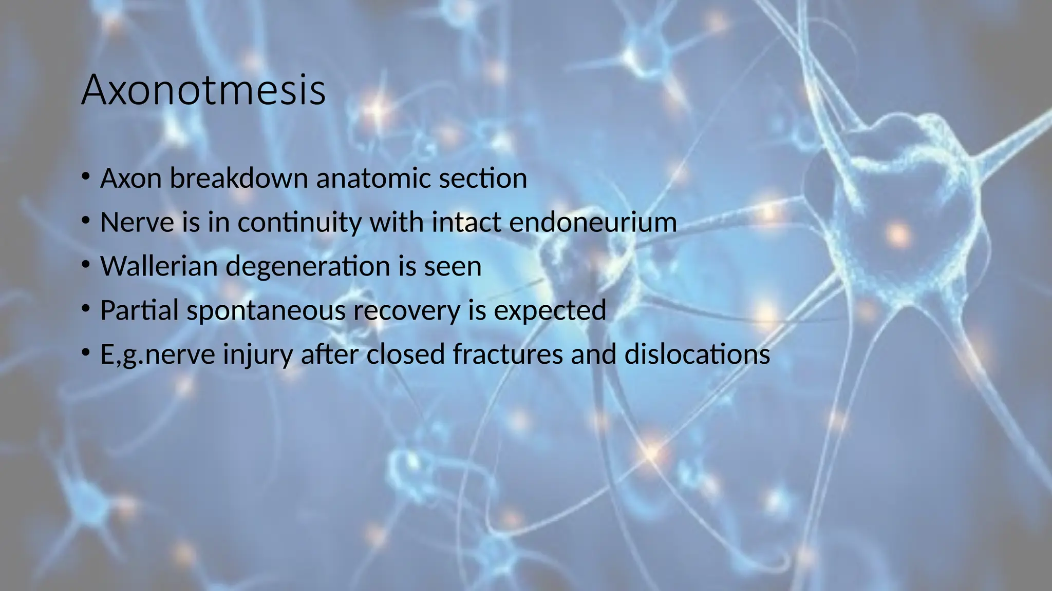 peripheral nerve injuries- classification and manifestations | PPTX