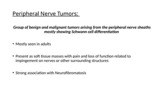 Peripheral Nerve Tumors (1).pptx ROBBIN PATHOLOGY | PPTX