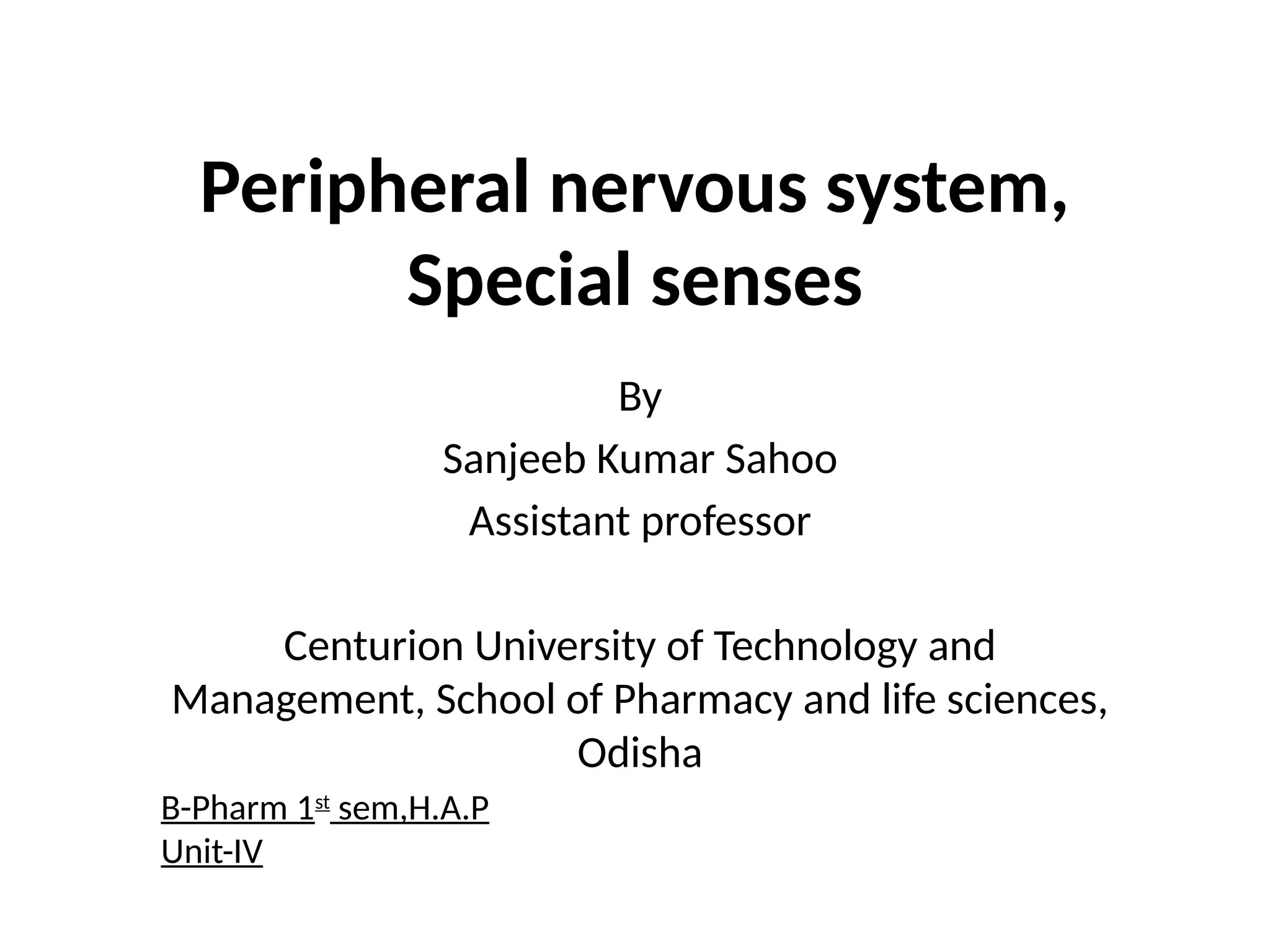 Peripheral nervous system, Special senses.pptx