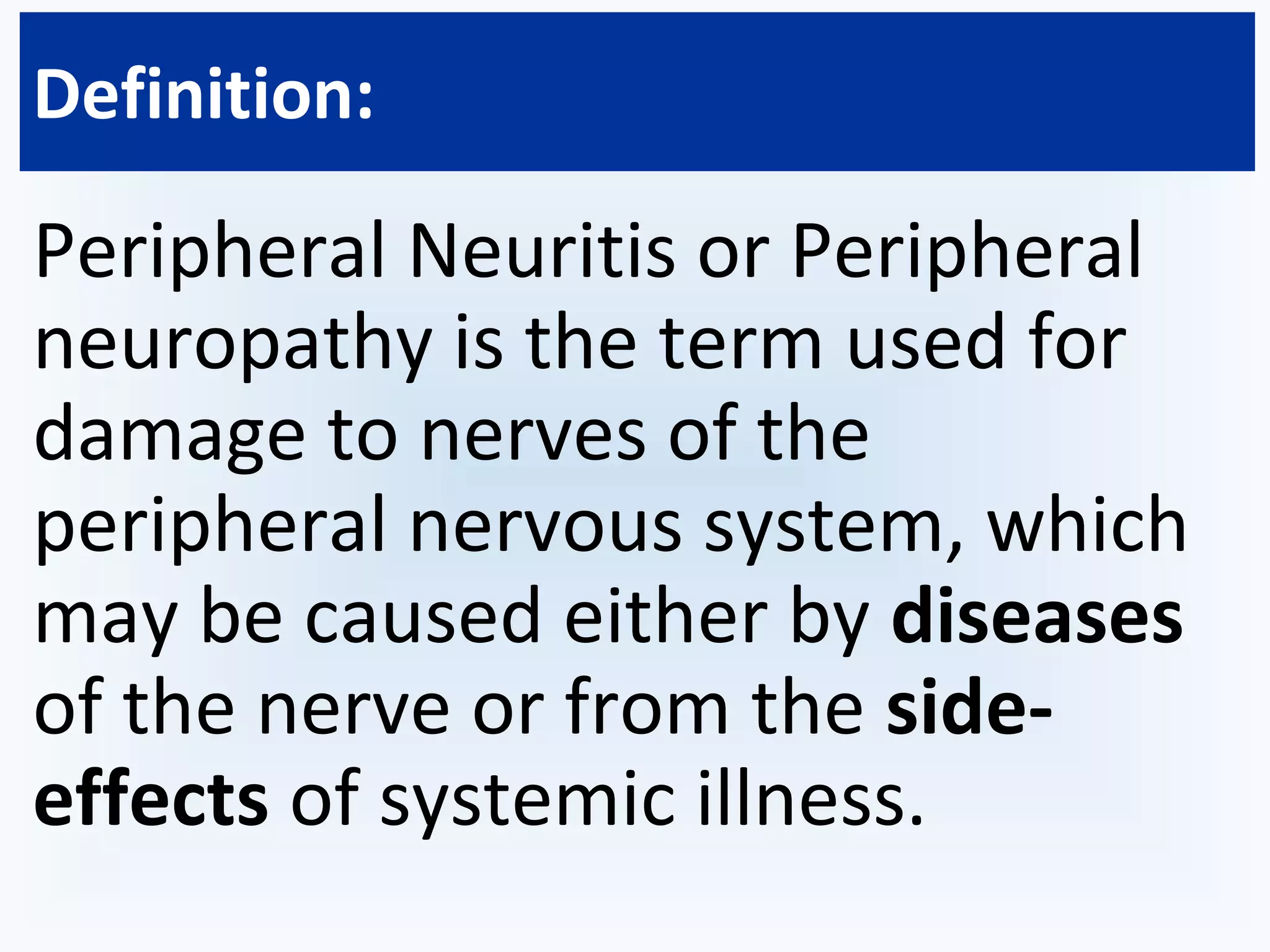 Peripheral Neuritis by Dr. Sookun Rajeev Kumar | PPT