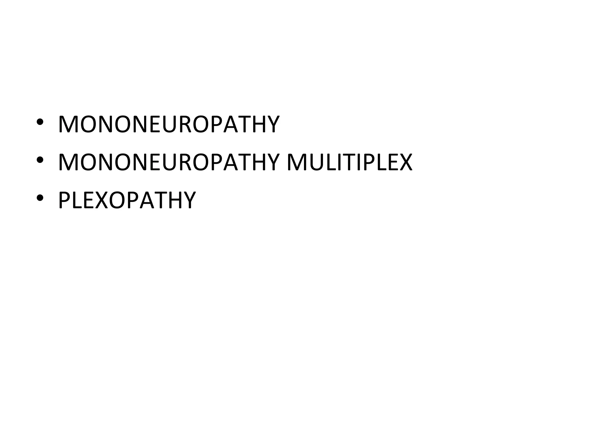 Peripheral Neuropathy - Types | PPT | Death, Injury, or Military ...