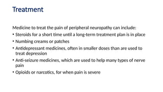 Peripheral Neuropathy Power point | PPTX