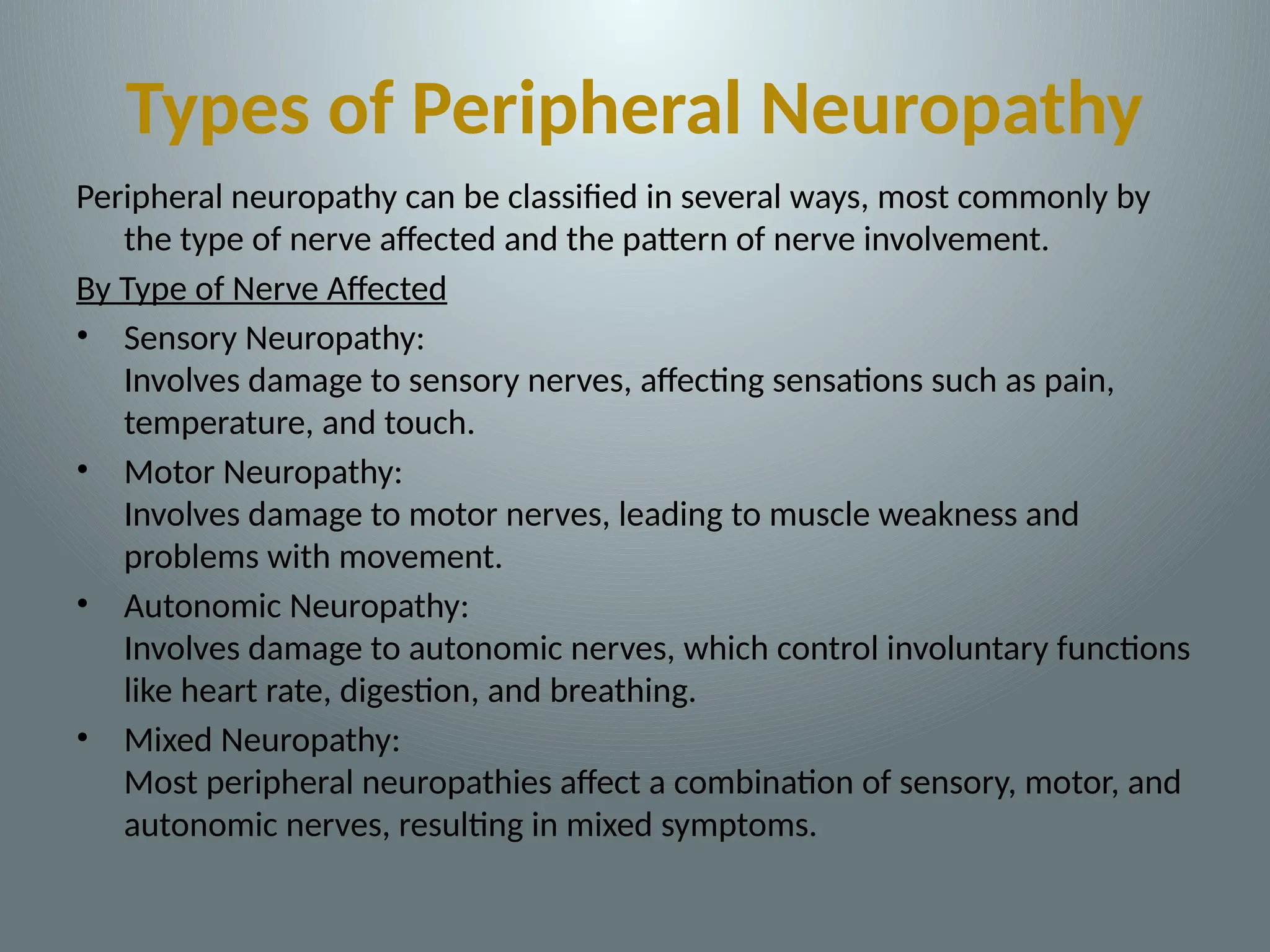 Peripheral_Neuropathy_An insight in disease | PPTX