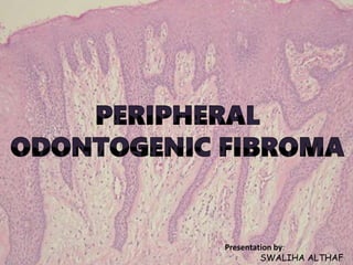 Peripheral Ossifying Fibroma Histology