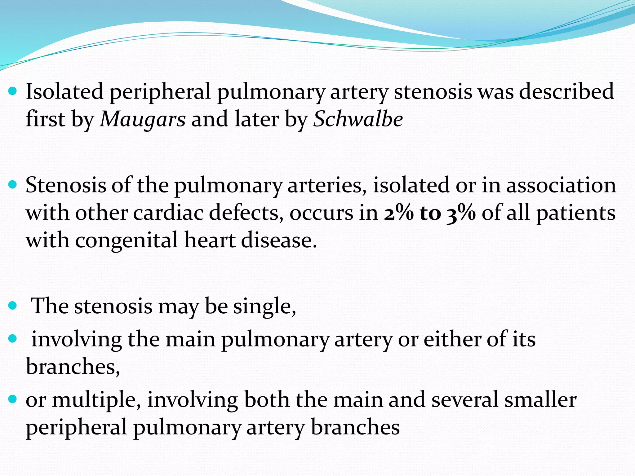 Peripheral pulmonary stenosis | PPTX