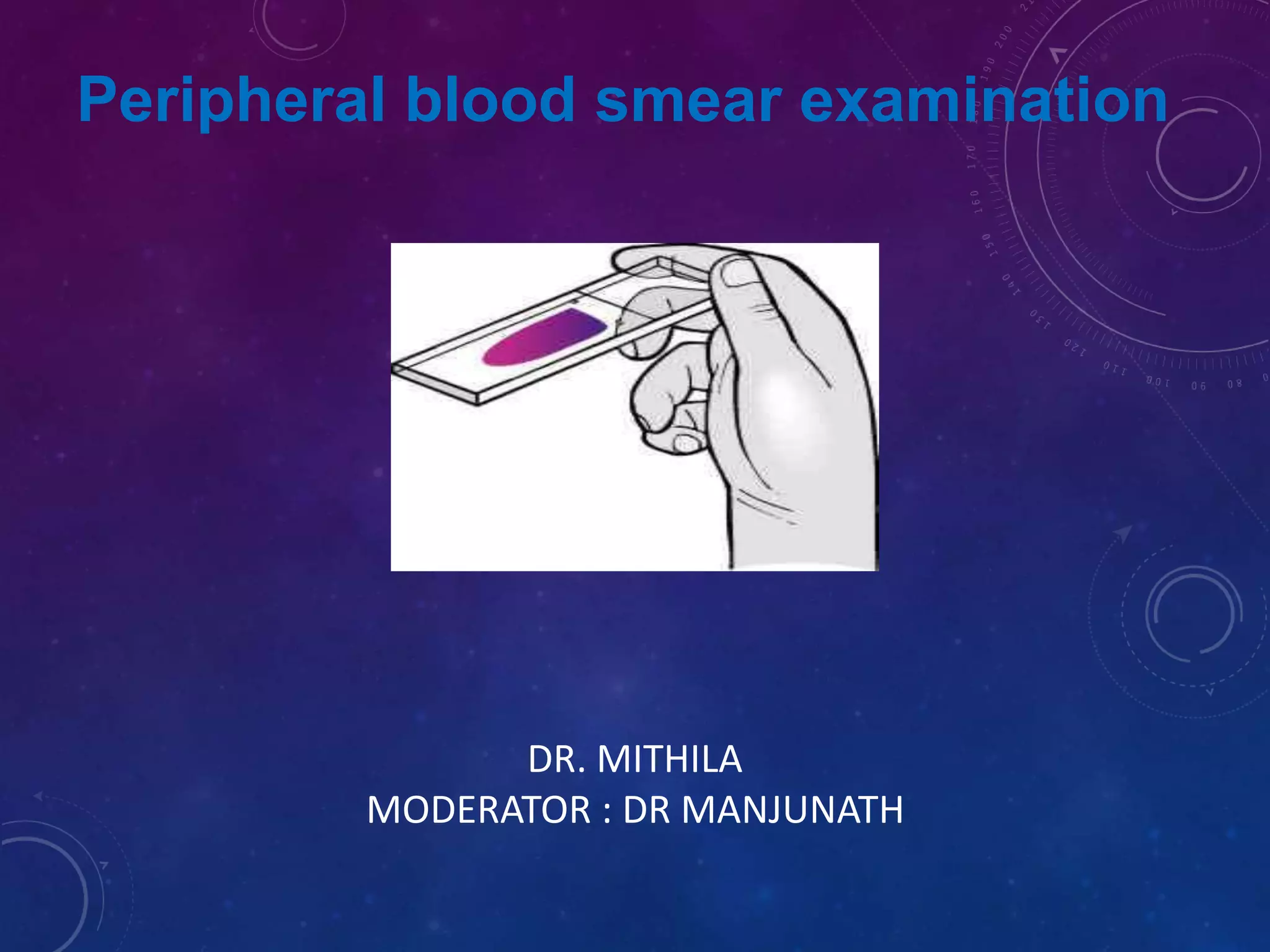 Peripheral smear | PPTX