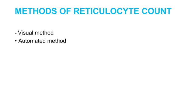 PERIPHERAL SMEAR AND RETICULOCYTE pathology.pptx