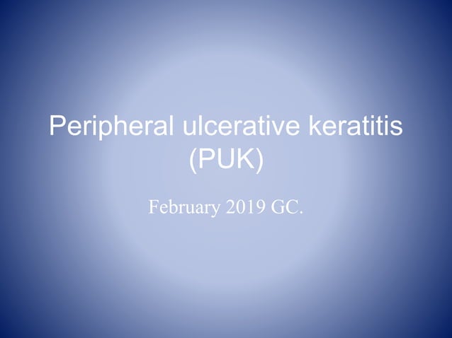peripheralulcerativekeratitispuk-190319172838 (3).pdf | Eye and Vision ...