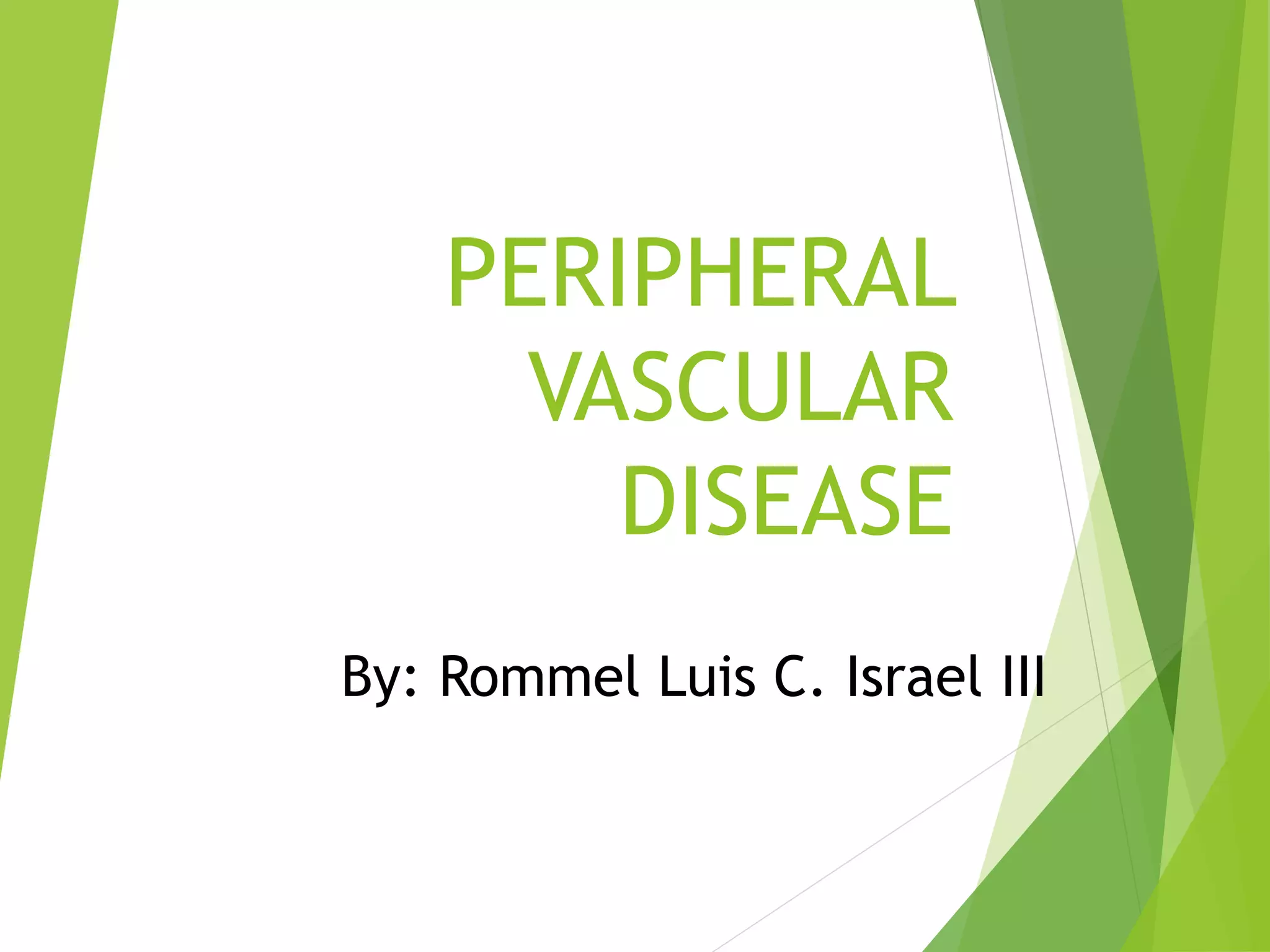 Peripheral Vascular Disease | PPTX