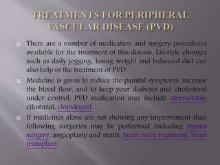 Peripheral vascular disease (pvd) | PPT